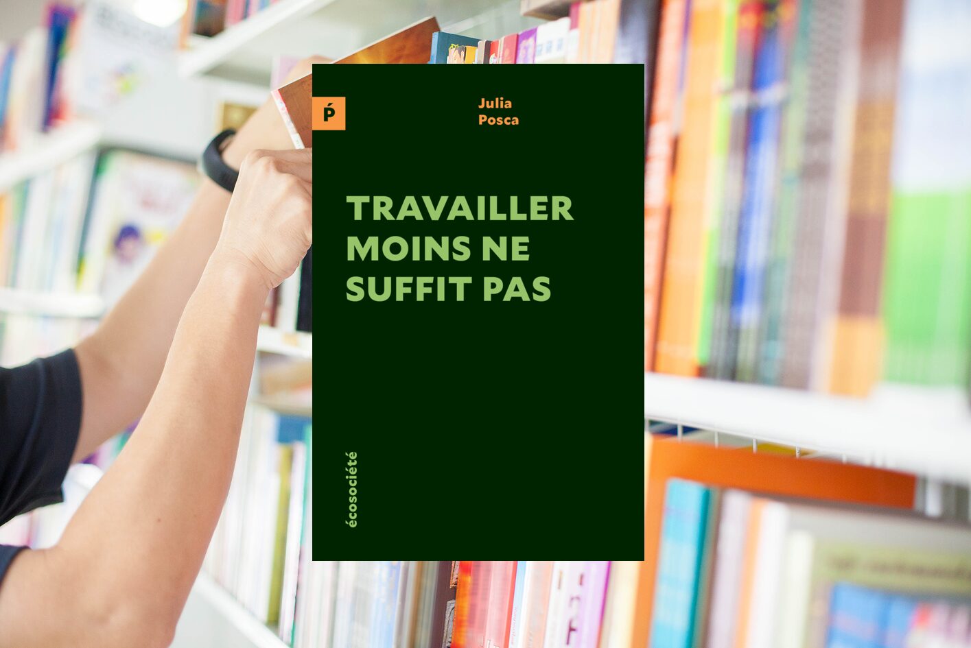Travailler moins ne suffit pas – RSE Responsables